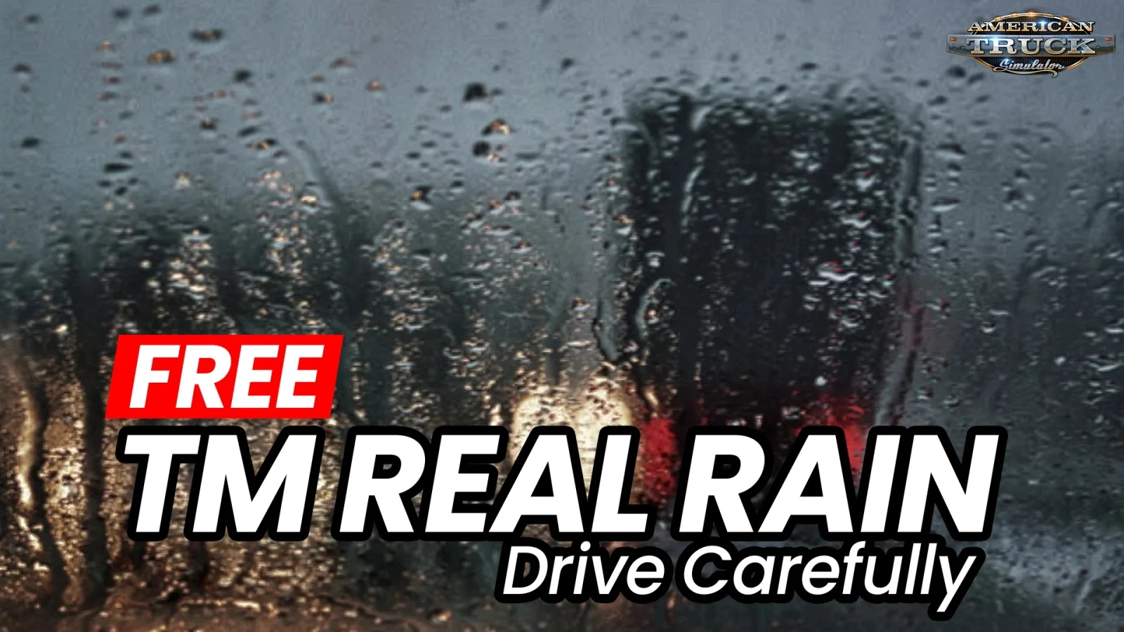 TM Real Rain v1.1 (1.59.x) for ATS | Released By izuanbakar